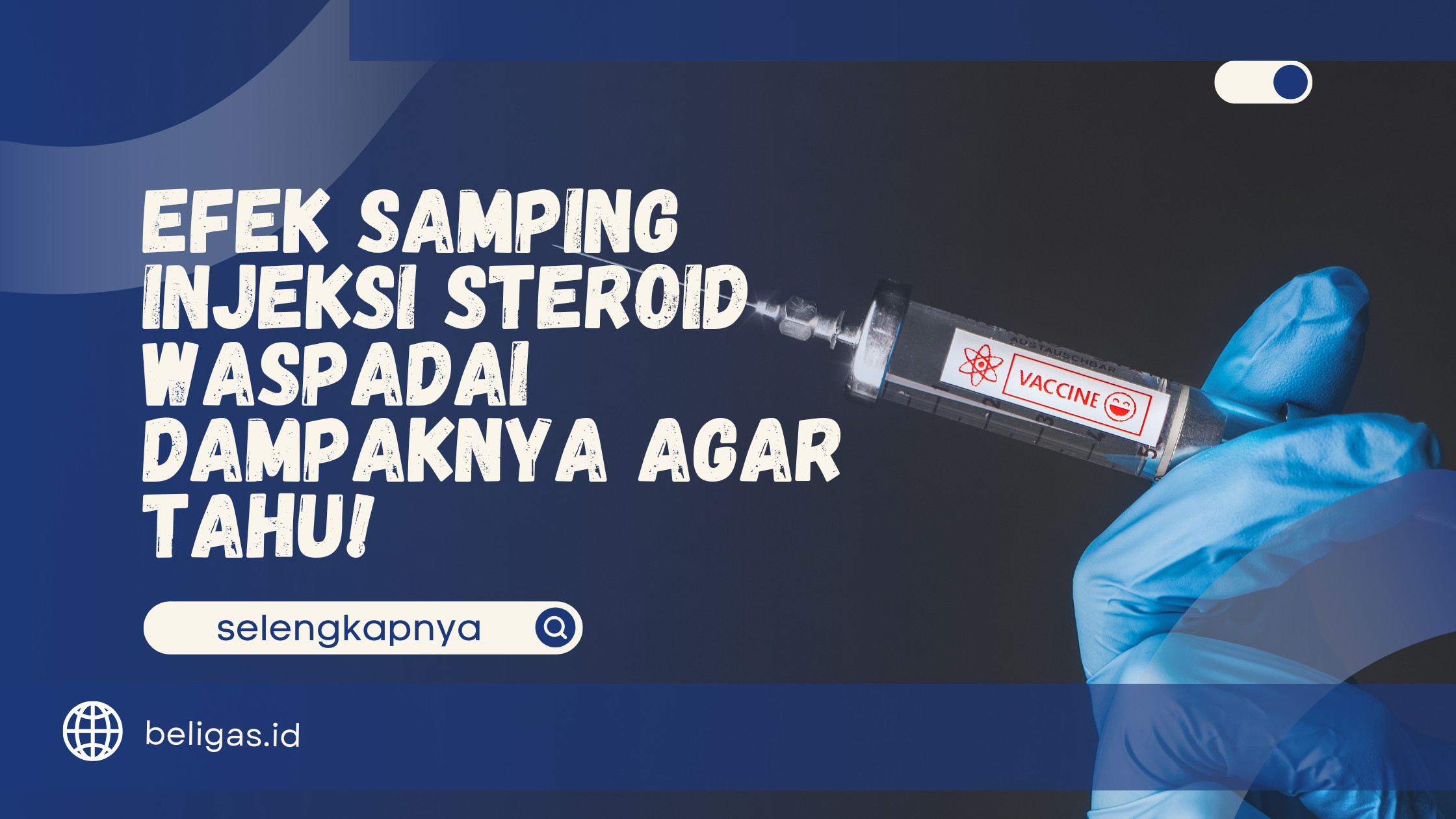 Efek Samping Injeksi Steroid - Waspadai Dampaknya Agar Tahu!